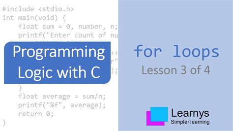 For Loops In C Language Lesson 3 Of 4 Youtube