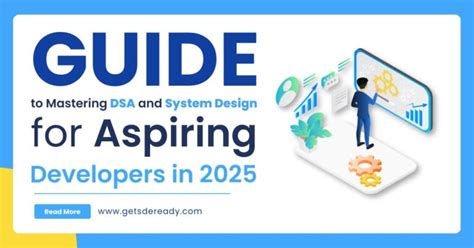 Guide To Mastering Dsa And System Design For Aspiring Developers In 2025