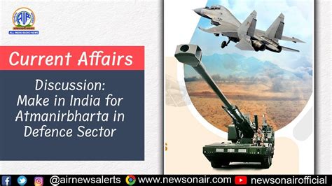 Discussion On “make In India For Atmanirbharta In Defence Sector” Youtube