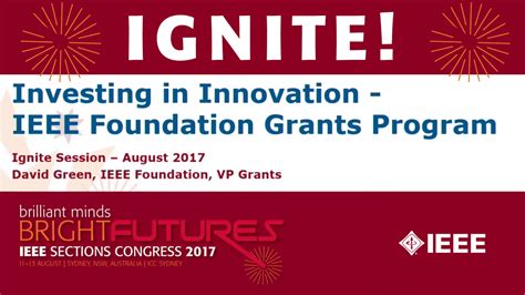 Investing In Innovation Ieee Foundation Grants Program David Green Ignite Sections