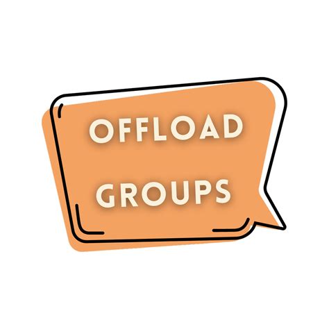 Offload Groups