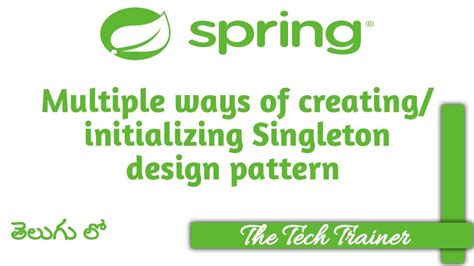 Multiple Ways Of Creatinginitializing Singleton Class Spring Telugu
