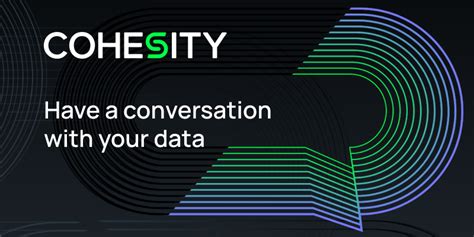 Have A Conversation With Your Data Cohesity