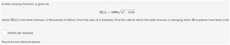 solved a total revenue function is given by r x 1000x2−0 3x