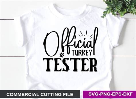 Official Turkey Tester Svg Buy T Shirt Designs