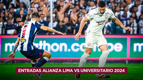 Joinnus Entradas Alianza Lima Vs Universitario 2024 Precios