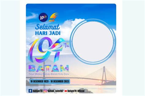 6 Link Twibbon HUT Hari Jadi Batam Ke 194 Tahun 2023 Desain Paling