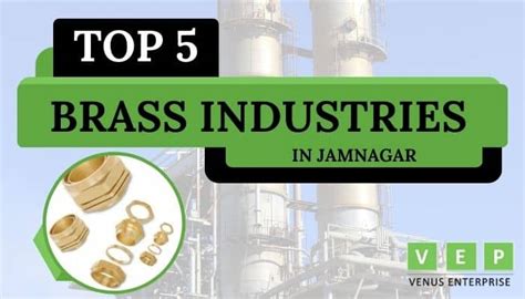 Top 5 Brass Industries In Jamnagar Venus Enterprise
