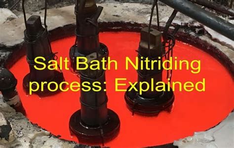 Salt Bath Nitriding Process Heat Treatment Masters