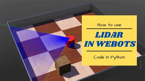 How To Use Lidars In Webots Webots Lidar Code In Python Tutorial