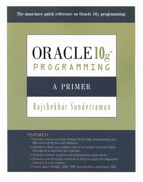 Oracle 10g Programming A Primer 9780321463043 Computer Science Books