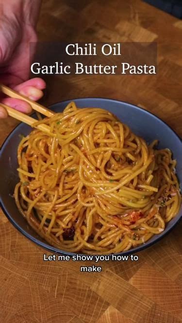 Chili Oil Garlic Butter Pasta Artofit