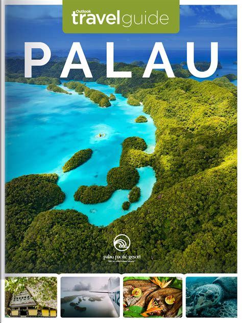 Palau Travel Guide 2023 By Outlook Publishing Issuu