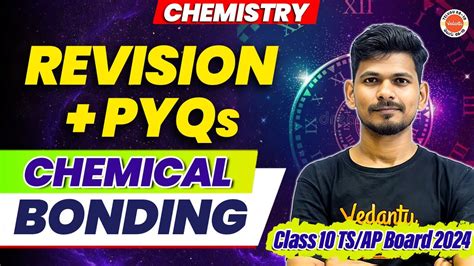 Chemical Bonding Revision Pyqs Class 10 Tsap Board 2024 Ajay