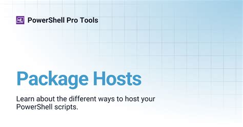 Package Hosts Powershell Pro Tools