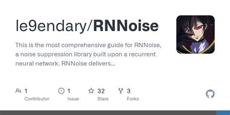 Github Le9endaryrnnoise This Is The Most Comprehensive Guide For Rnnoise A Noise