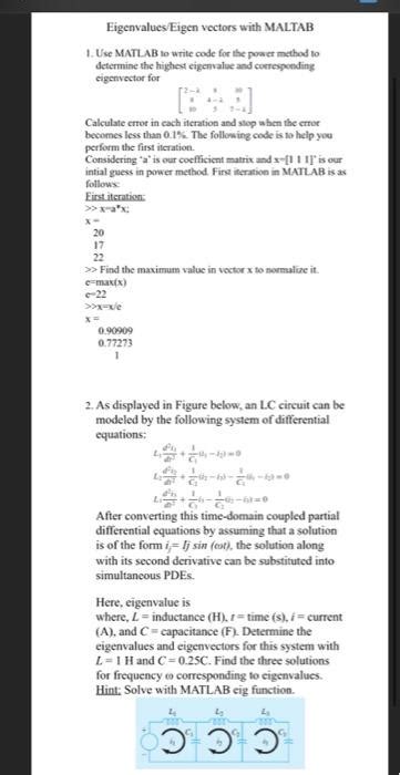 Solved Eigenvalues Eigen Vectors With Maltab 1 Use Matlab