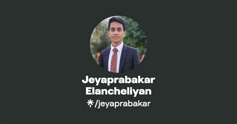 Jeyaprabakar Elancheliyan Twitter Instagram Linktree