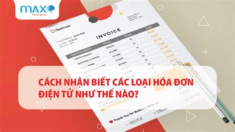 Cách Nhận Biết Các Loại Hóa đơn Điện Tử Như Thế Nào