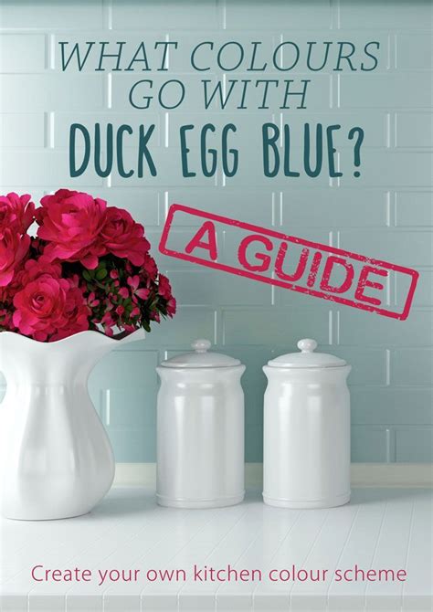 What Colours Go With Duck Egg Blue The Guide Artofit