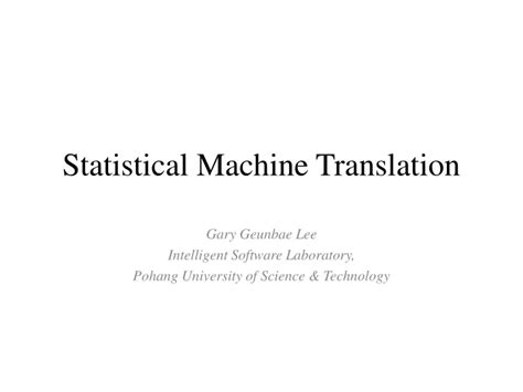 ppt statistical machine translation powerpoint presentation free