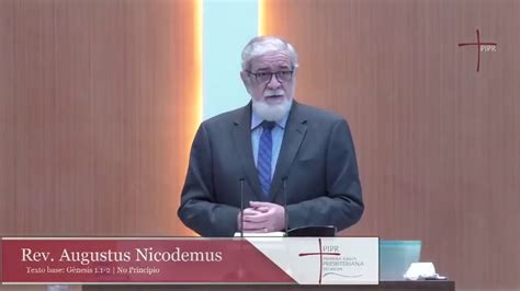 01 No Princípio Rev Augustus Nicodemus Lopes Youtube