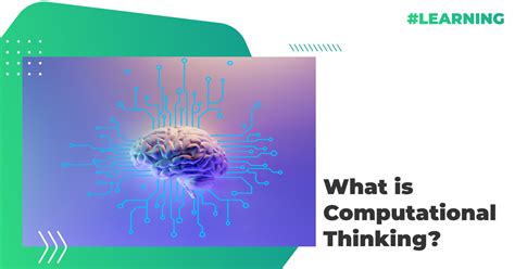 Code To Success And Vital Skill For 21st Century Workers What Is Computational Thinking