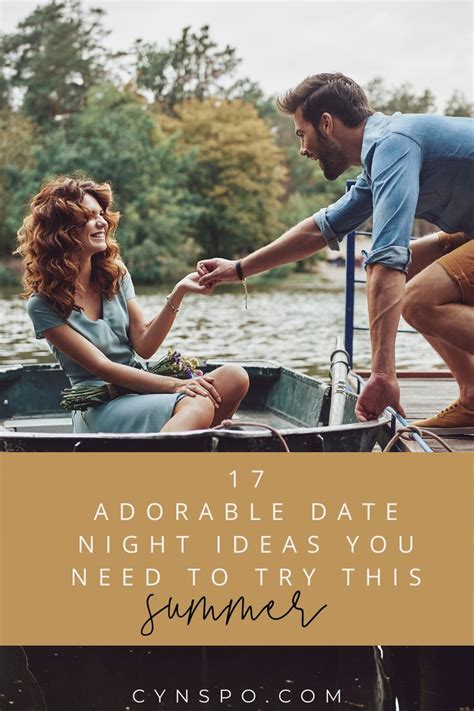 17 Summer Date Ideas You Need To Try