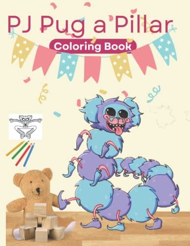 Pj Pug A Pillar Coloring Book New Original Pj Pug A Pillar From Poppy