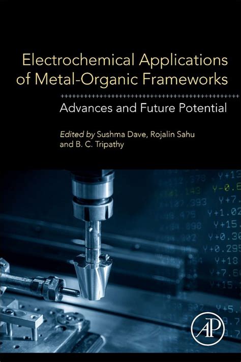 Electrochemical Applications Of Metal Organic Frameworks 9780323907842 Sushma Dave