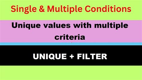 Unique Values With Multiple Criteria Unique Filter Unique Filter Unique Filter