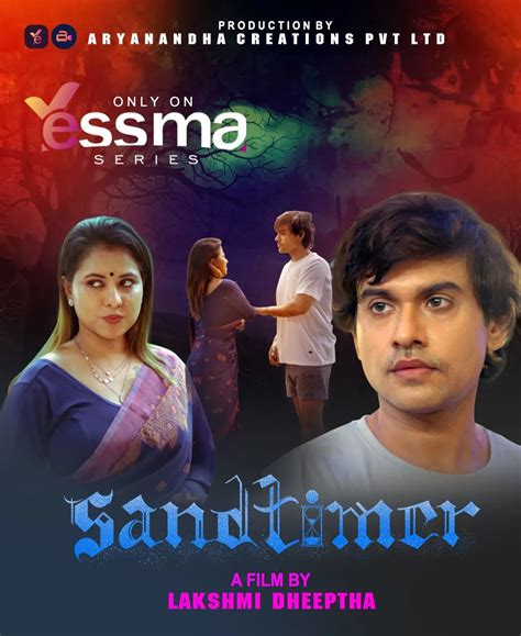 Sand Timer Malayalm Web Series Actresses Cast And Full Videos On Yessma App Bhojpuri Filmi