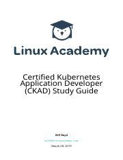 Ckad Study Guide Pdf Certified Kubernetes Application Developer CKAD Study Guide