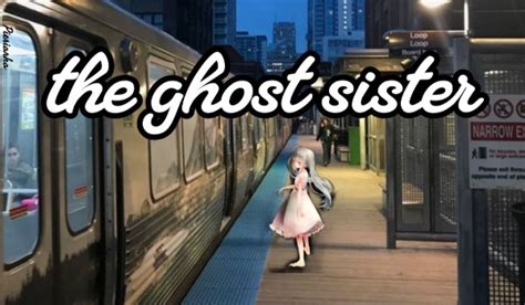 The Ghost Sister1 Samequizy