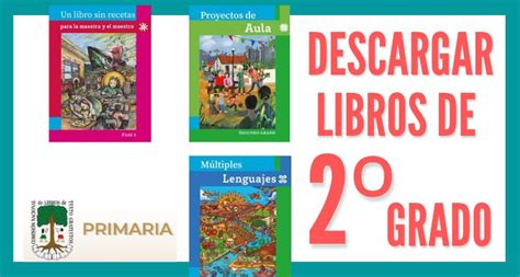1️⃣ Libros De Texto Gratuitos De Segundo Grado Para Primaria Del Ciclo