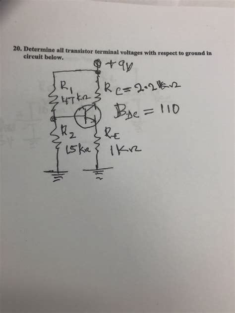 Solved 20 Determine All Transistor Terminal Voltages With