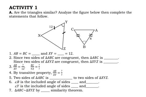Solved Activity 1 A Are The Triangles Similar Analyze The Figure Below Then Complete The