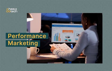 Performance Marketing Heels And Tech