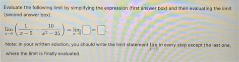 Evaluate The Following Limit By Simplifying The Chegg