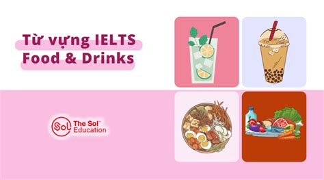 Học Tiếng Anh Theo Chủ đề Food And Drink Học Giỏi 870 Khóa Học Từ