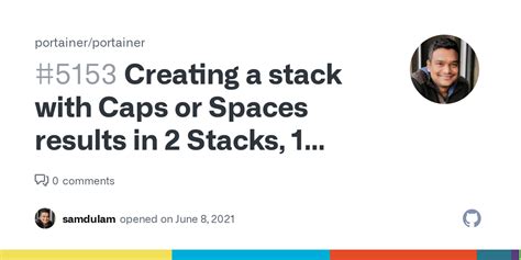Creating A Stack With Caps Or Spaces Results In 2 Stacks 1 With No Containers And Other As