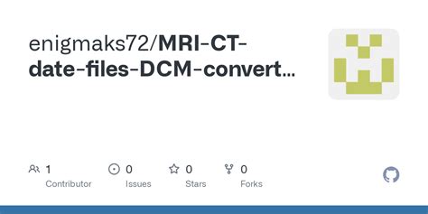 GitHub Enigmaks MRI CT Date Files DCM Convert To PNG On Python