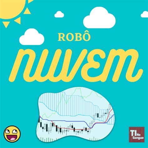 Robô Nuvem Ti No Sangueti No Sangue