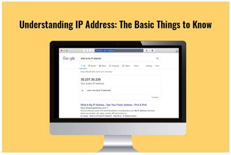 Understanding Ip Address The Basic Things To Know