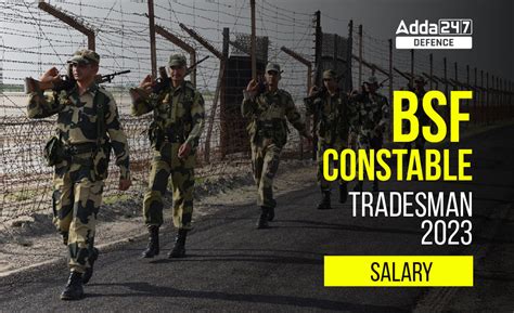 Bsf Constable Tradesman 2023 Salary Payslip Allowances