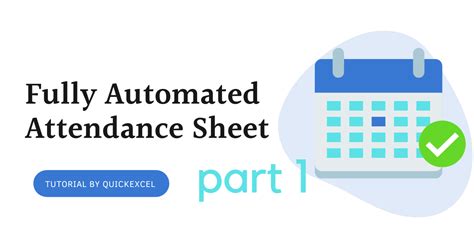 creating a fully automated attendance sheet in excel [part 1] quickexcel