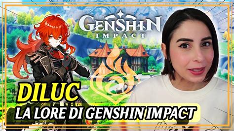 Diluc Leroe Oscuro Genshin Impact Lore Ita Youtube