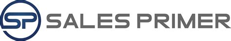 Sales Primer Sales Primer™ Is The Fastest And Most Practical Way For