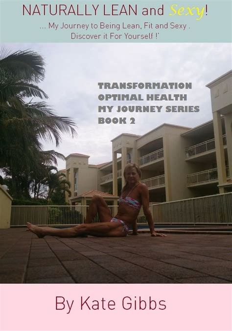 Naturally Lean And Sexy My Journey To Being Lean Fit And Sexy