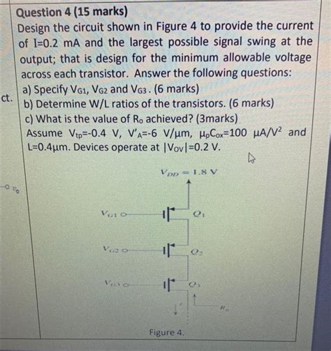 Solved Question 4 15 Marks Design The Circuit Shown In